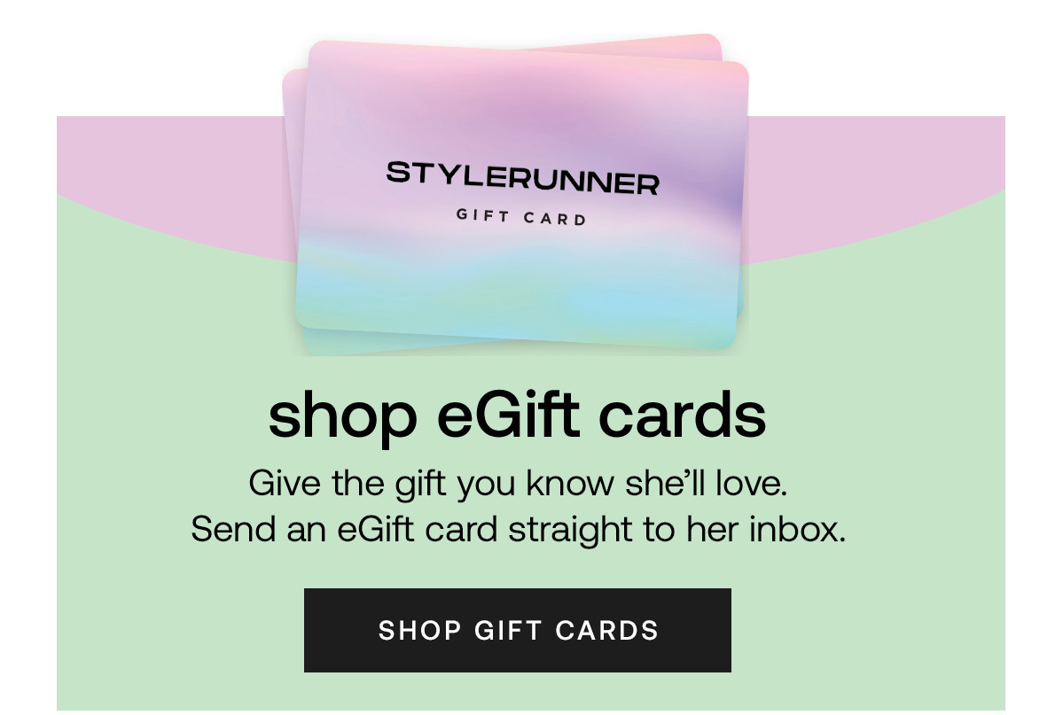 Gift Cards | Buy an eGift Card | Stylerunner | Stylerunner